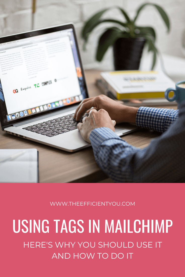 I've just started using tags in MailChimp. Here's why you should
